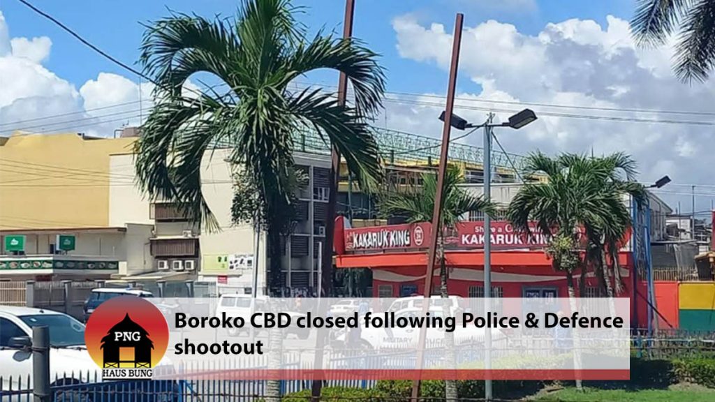 BOROKO AREA CLOSED FOR BUSINESS FOLLOWING ALTERCATIONS BETWEEN POLICE ...