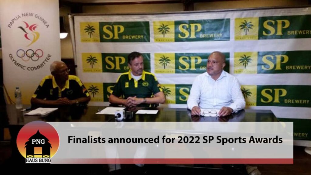 FINALISTS ANNOUNCED FOR 2022 SP SPORTS AWARDS : PNG Haus Bung
