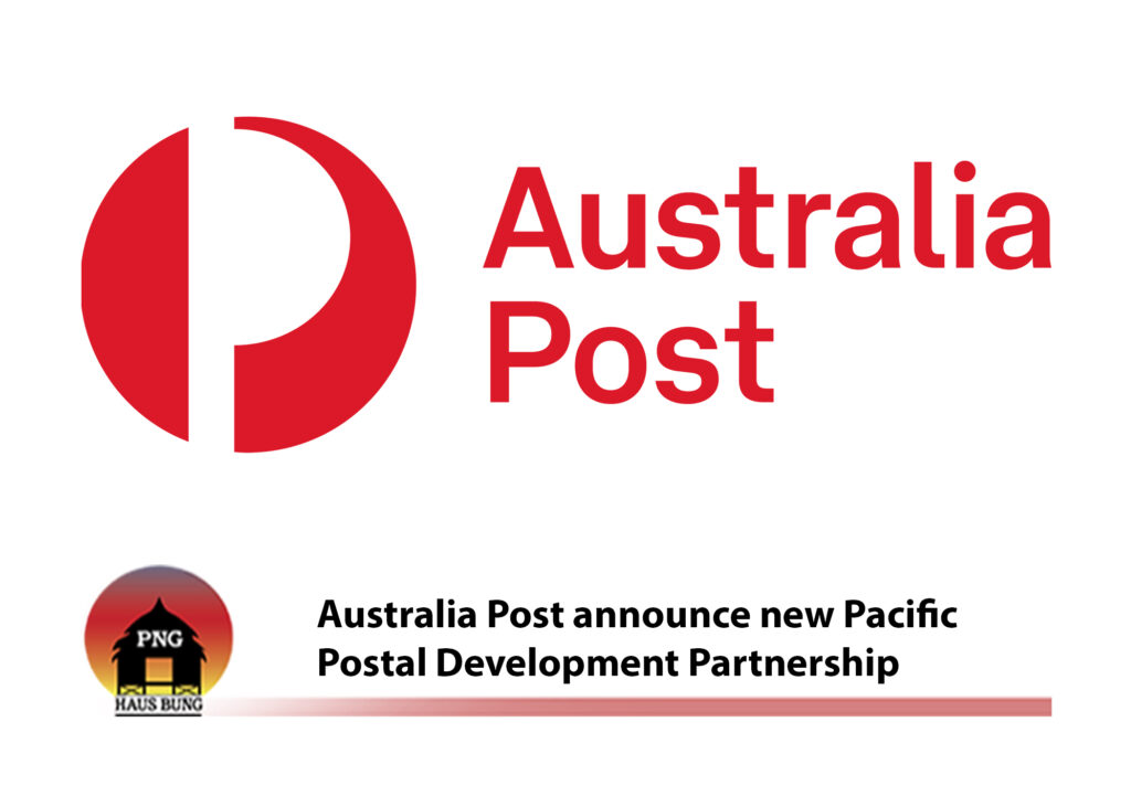 AUS TO INVEST IN STRENGTHENING POSTAL SERVICES ACROSS THE PACIFIC : PNG ...